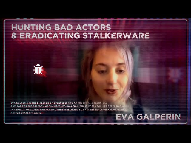 Hack Chat // Eva Galperin // Hunting Bad Actors and Eradicating Stalkerware - SentinelOne NL